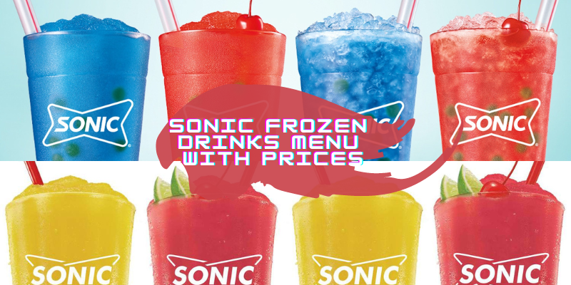Sonic Drinks Menu With Prices - [September 2025]